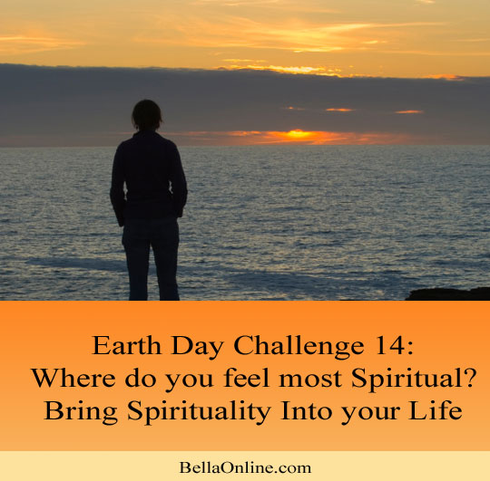 Renew Your Spirituality - Earth Day Challenge Renew Your Spirituality - Earth Day Challenge